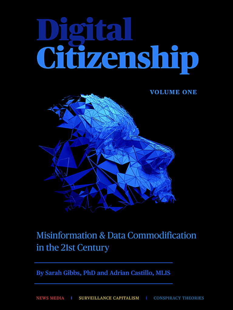 Digital Citizenship: Misinformation & Data Commodification in the ...